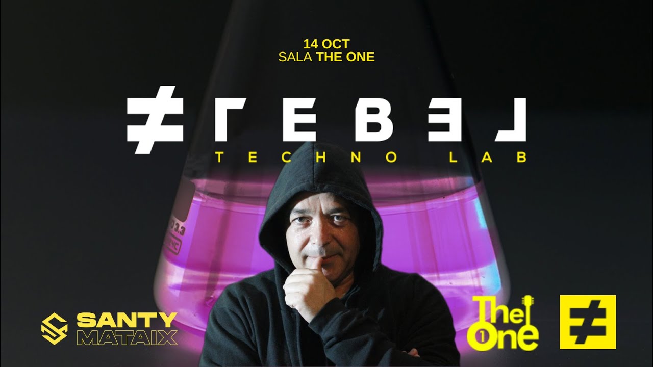 Rebel Techno Lab: Santy Mataix en Vivo - ¡La Explosión de Techno en The One! - YouTube