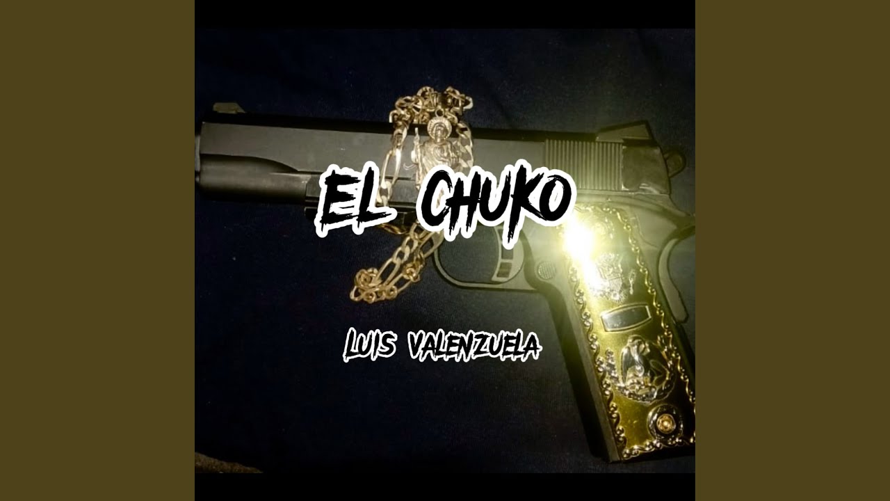 El Chuko - YouTube