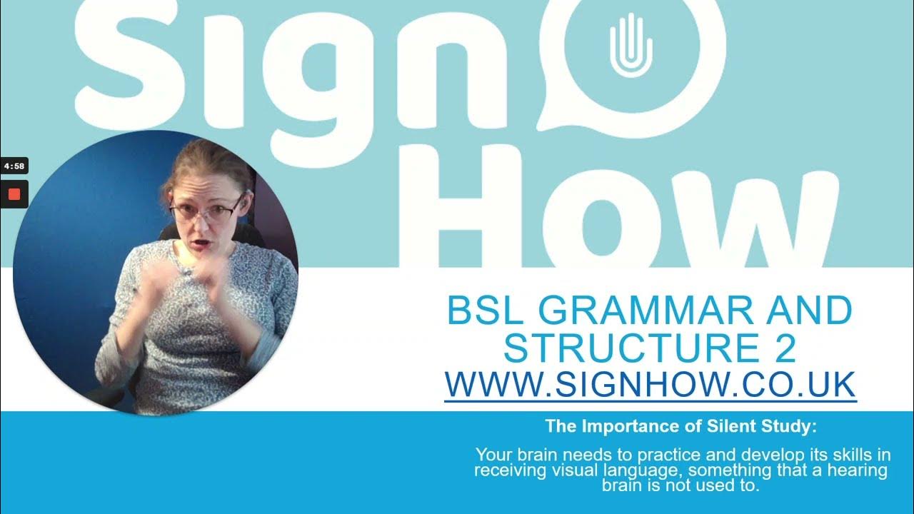 BSL Grammar and Structure 2 - YouTube