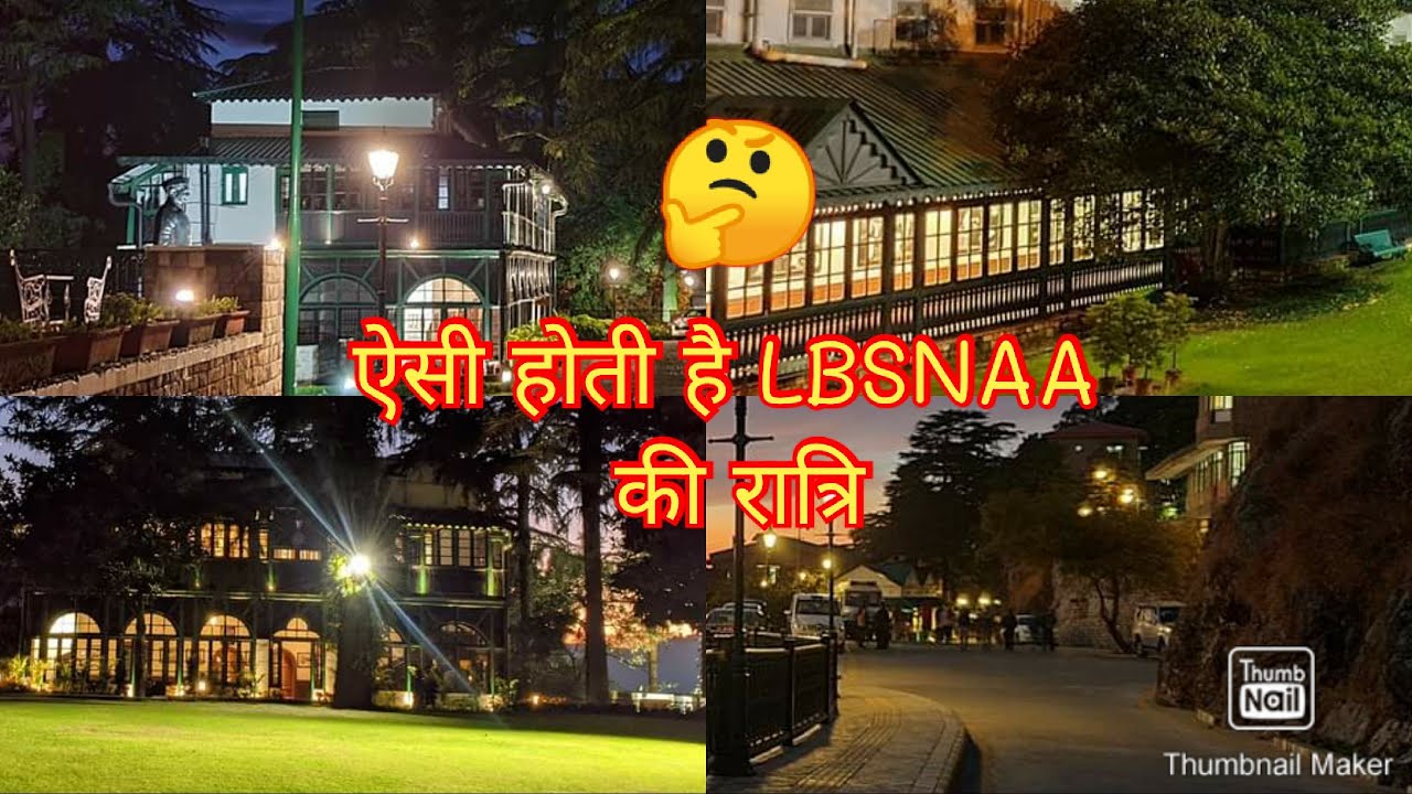 Awesome night view in LBSNAA! IAS Training Center Mussoorie - YouTube
