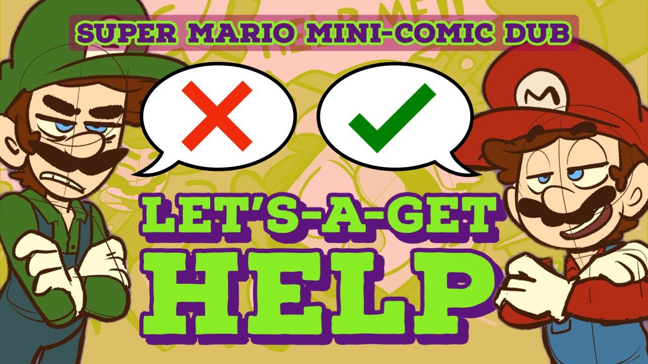 Super Mario Bros: Let’s-a-Get Help (Super Mario Mini-Comic Dub) - YouTube