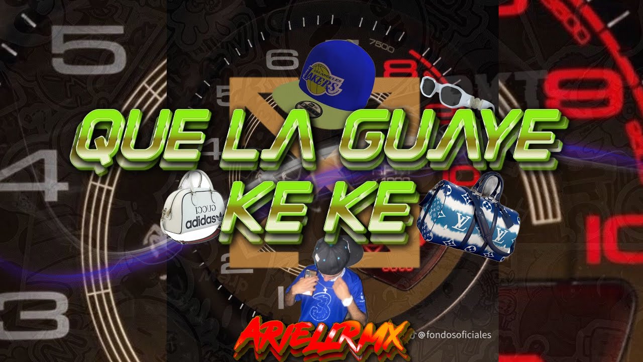 QUE LA GUAYE KE KE PERREOMIX ARIELLRMX - YouTube