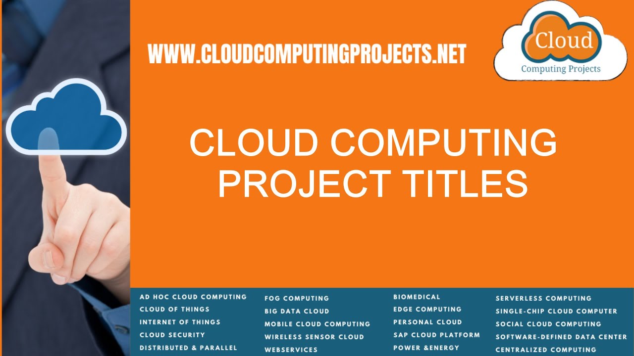 Cloud Computing Project Titles Cloud Computing Mini Project Titles cloud-computing-project-titles-cloud-computing-mini-project-titles