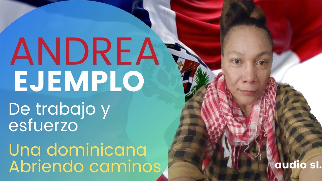 ANDREA: Triunfando en España: La Inspiradora Historia de una Dominicana ...