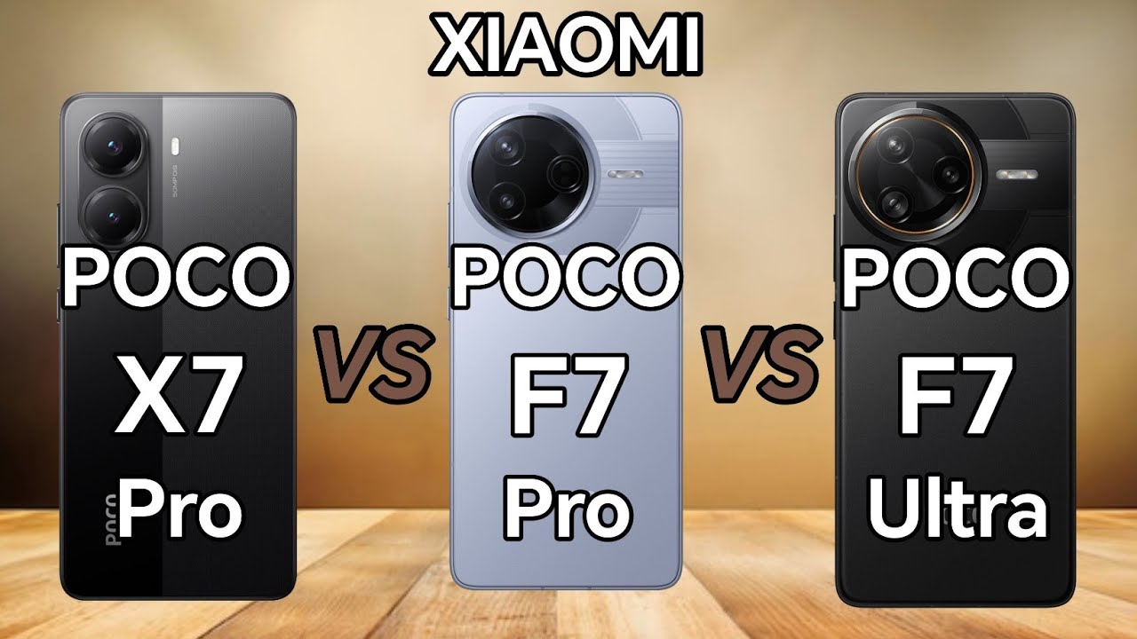 Xiaomi POCO F7 Ultra vs Xiaomi POCO F7 Pro vs Xiaomi POCO X7 Pro - YouTube