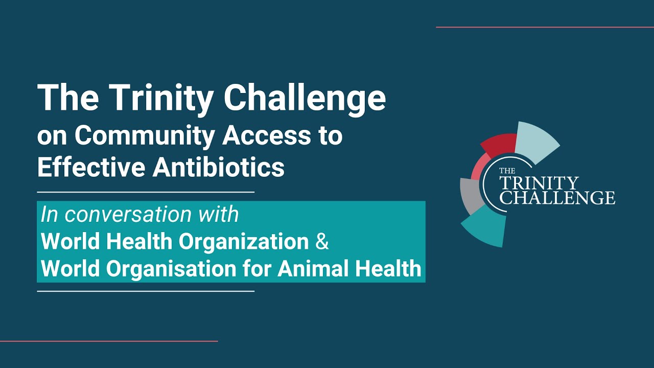 The Trinity Challenge in Conversation with WHO and WOAH - YouTube