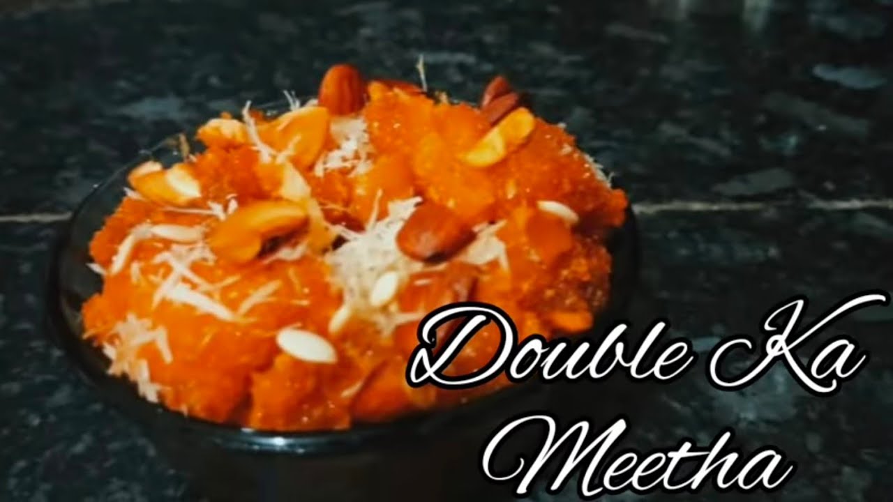How to make Double ka Meetha recipe easily at home|| - YouTube