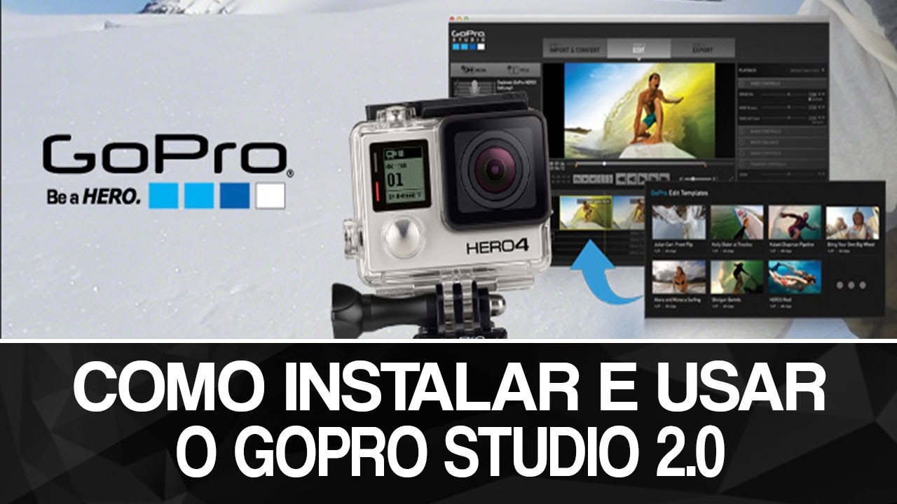Como Instalar e usar o GoPro Studio PC 2.0 - YouTube