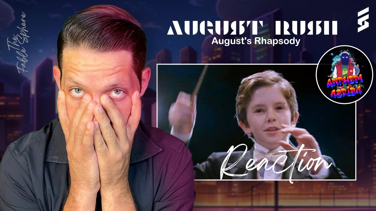 EPIC PIECE OF MUSIC!! August Rush - August's Rhapsody (Reaction ...