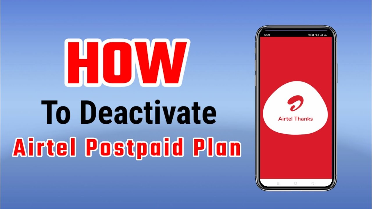 How To Deactivate Airtel Postpaid Plan Airtel Postpaid Sim how-to-deactivate-airtel-postpaid-plan-airtel-postpaid-sim