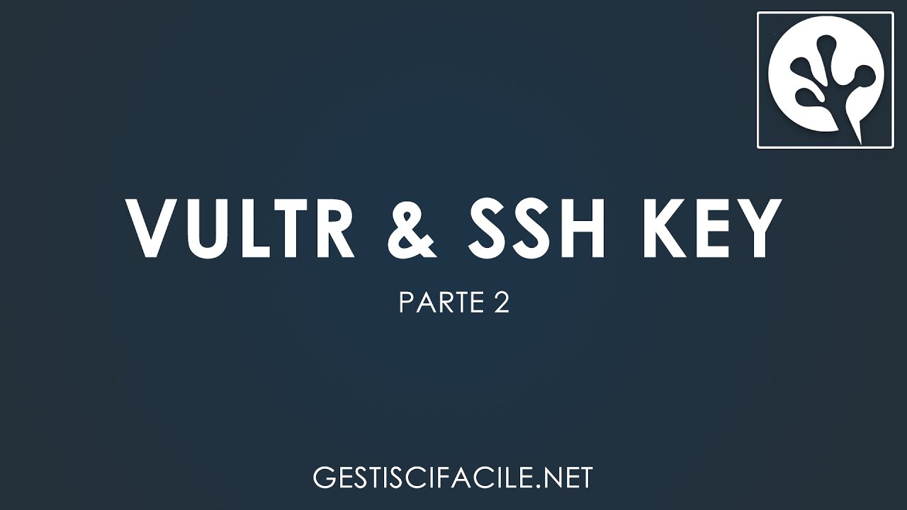 Configurare in Vultr le SSH Key (Windows 10) - part 2 - YouTube