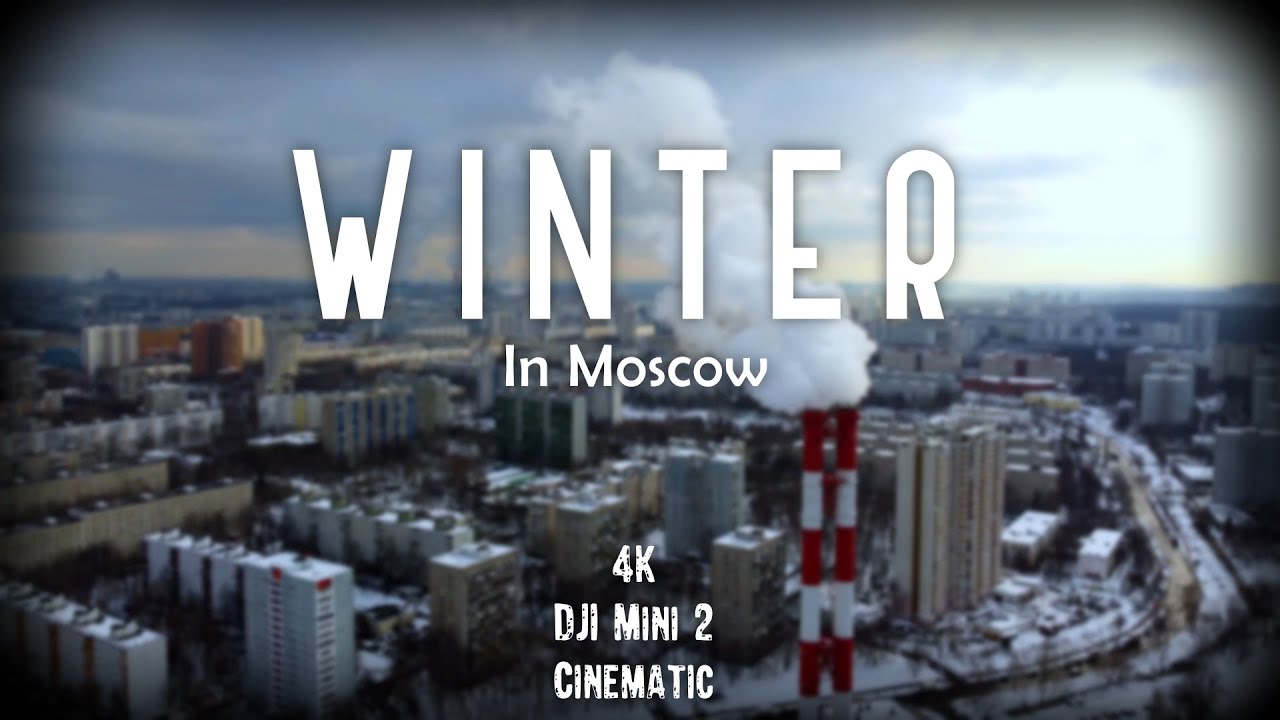 4K Winter In Moscow 2023 from the Drone || Зима в Москве с дрона # ...