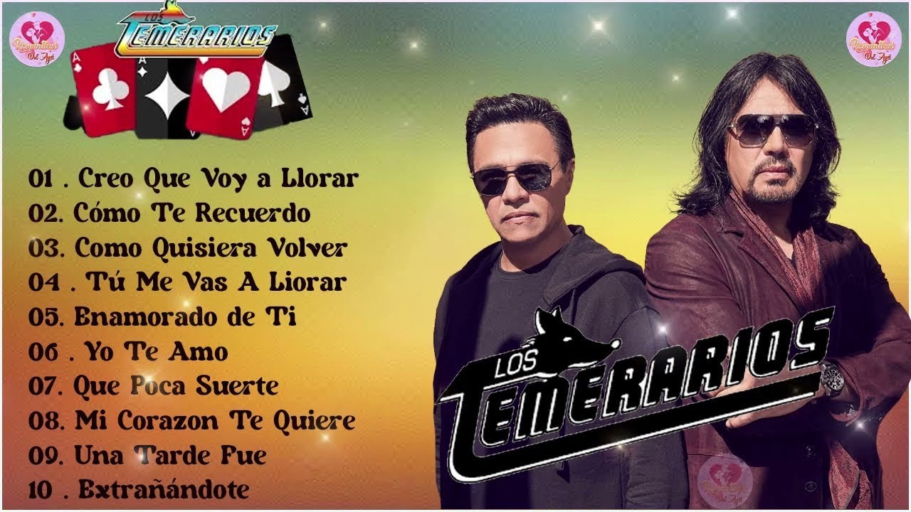 LOS TEMERARIOS MIX ROMANTICAS - GRANDES EXITOS DEL RECUERDO - YouTube