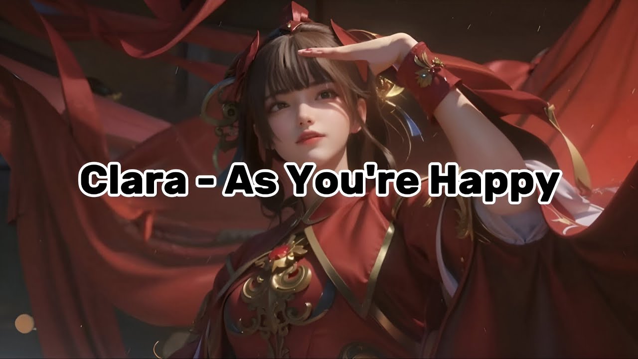 Clara - As You're Happy (Official Music) Spectrum Audio - YouTube