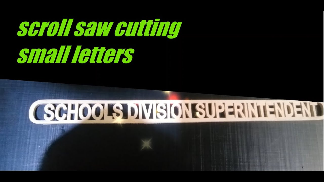 Scroll saw cutting small letters - YouTube