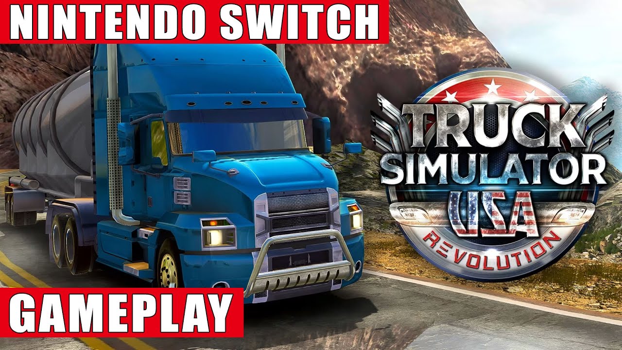 Truck Simulator USA Revolution Nintendo Switch Gameplay - YouTube