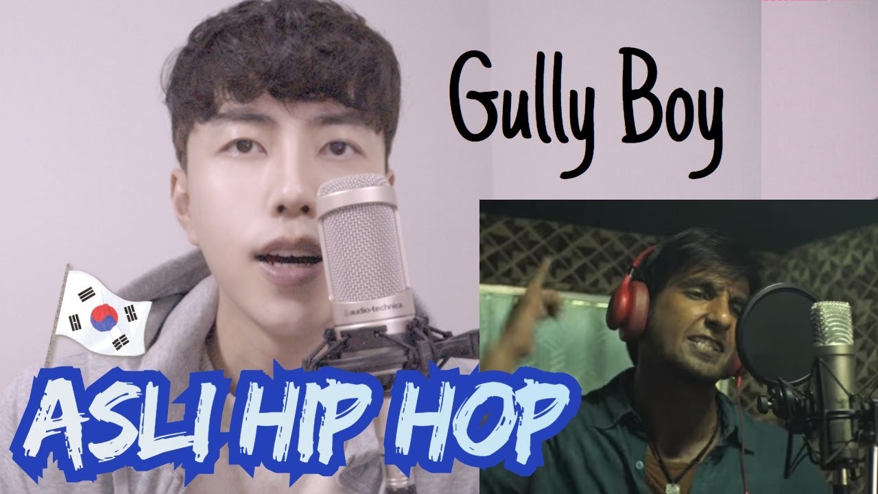 Asli Hip Hop (Cover by Korean) | Gully Boy rap in Hindi - YouTube
