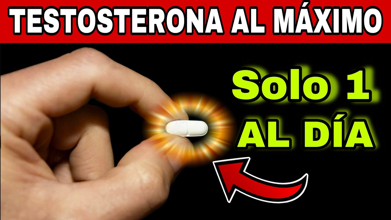 UNA PASTILLA AL DÍA y TU TESTOSTERONA PUEDE EXPLOTAR – ¡DESCUBRE CÓMO ...
