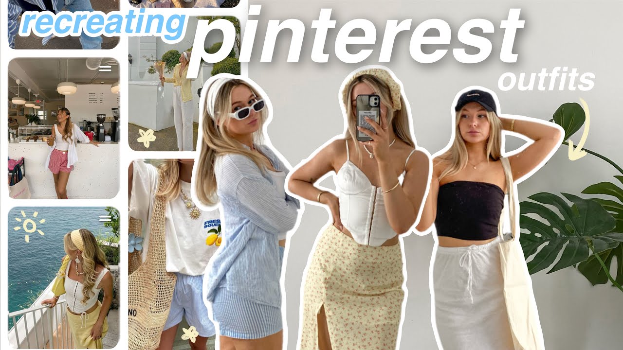 recreating trendy PINTEREST OUTFITS *from my closet for hot girl summer ...