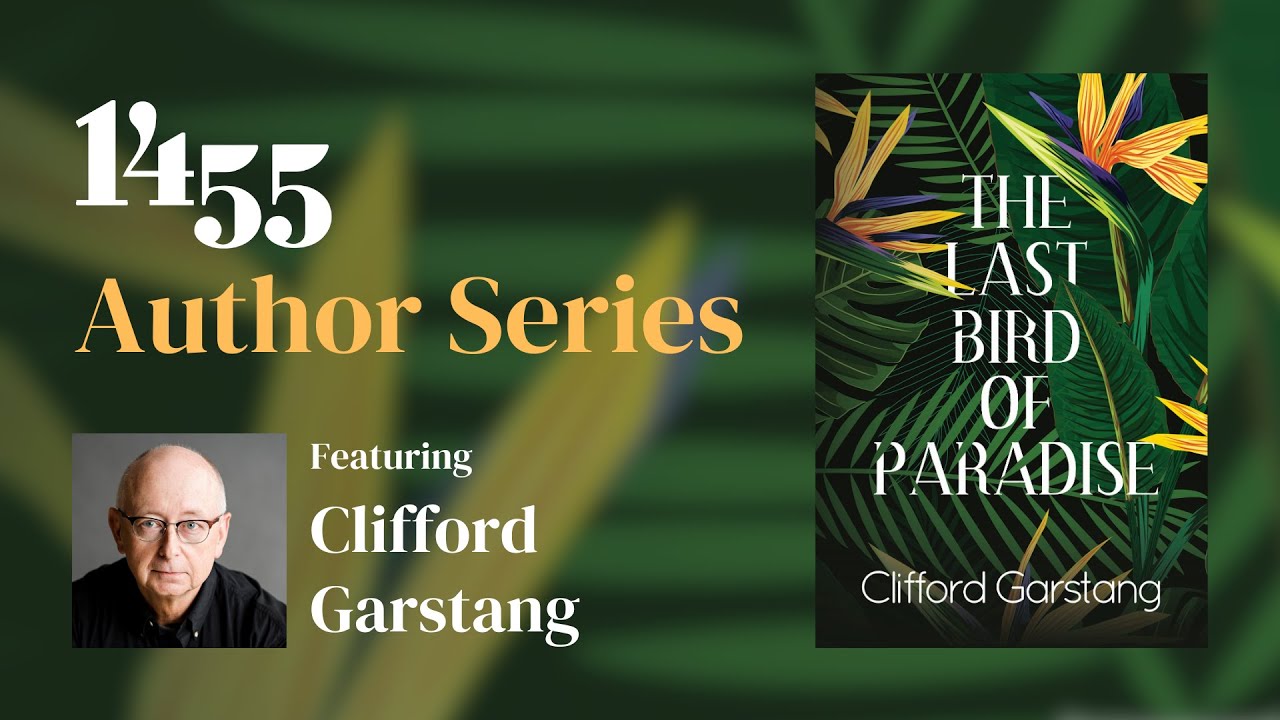Author Series: Clifford Garstang "The Last Bird of Paradise" - YouTube