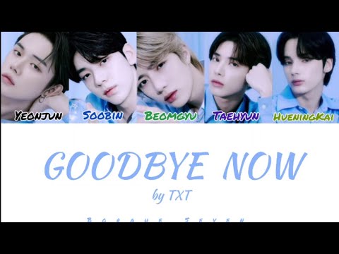 TXT - Goodbye Now (이젠 안녕) Love Revolution OST Lirik dan terjemahan[Han ...