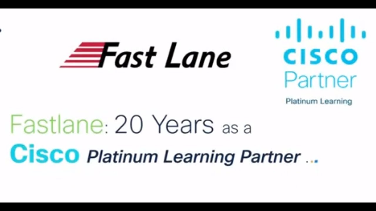 Fast Lane: 20 Years as a Cisco Platinum Learning Partner - YouTube