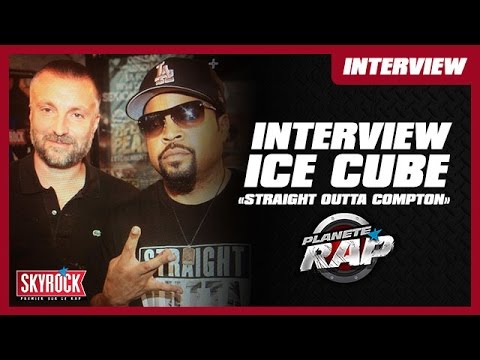 Interview Ice Cube - Straight Outta Compton #PlanèteRap - YouTube