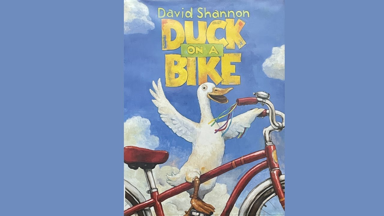 DUCK ON A BIKE BY DAVID SHANNON - YouTube