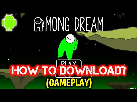How To Download Among Dream on Android + Gameplay - YouTube