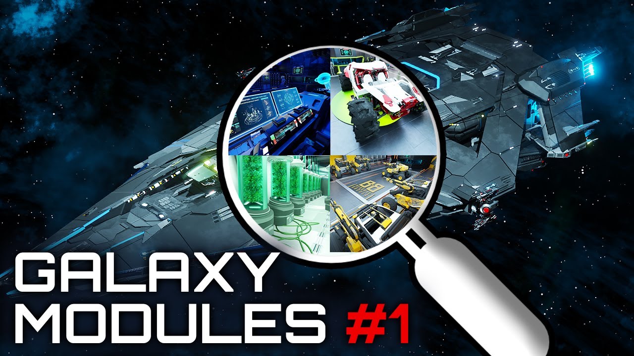 Star Citizen - Galaxy Modules - YouTube