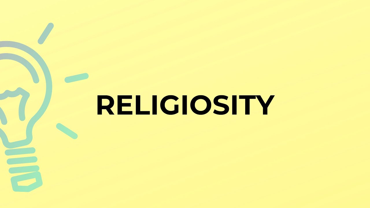 What is the meaning of the word RELIGIOSITY? - YouTube