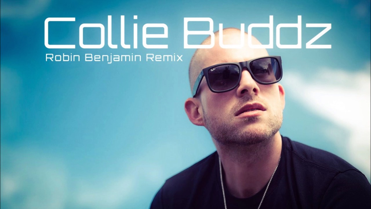 Collie Buddz [Robin Benjamin Remix] Tomorrow's Another Day - YouTube