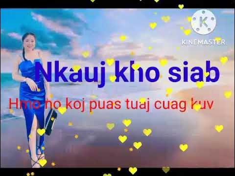 hmo no koj puas tuaj cuag kuv - YouTube