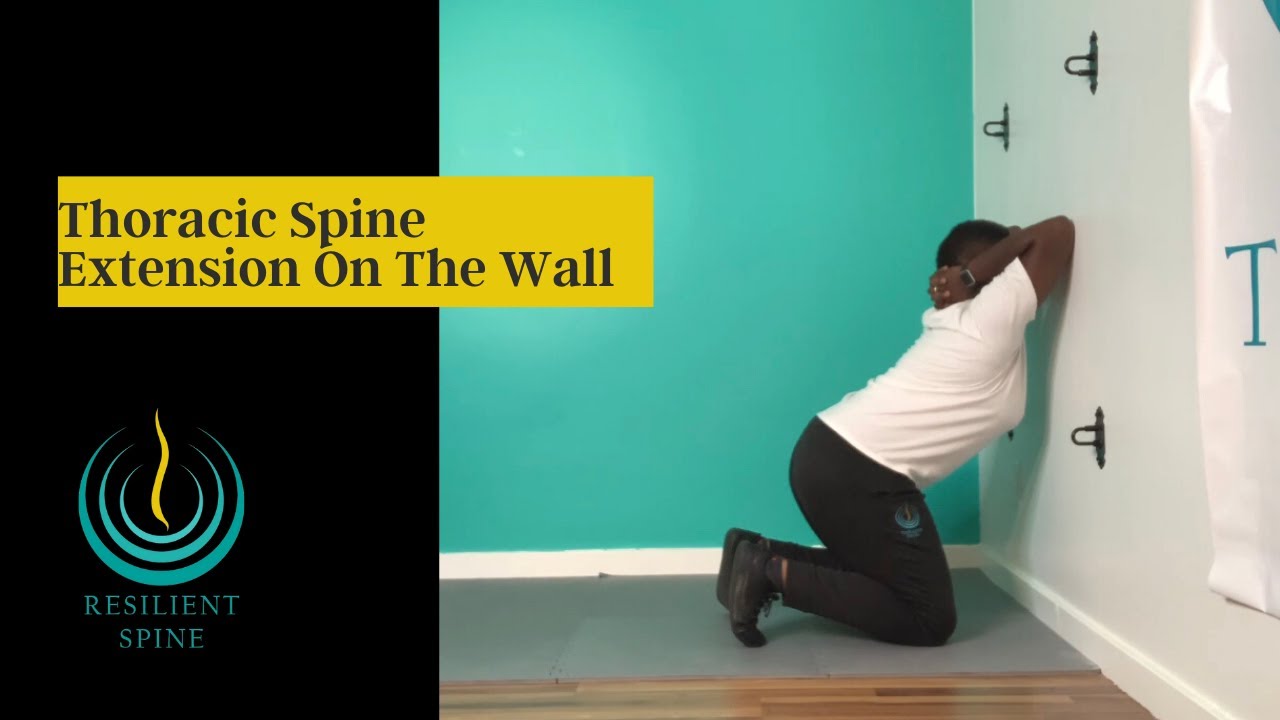Thoracic Spine Extension On The Wall - YouTube