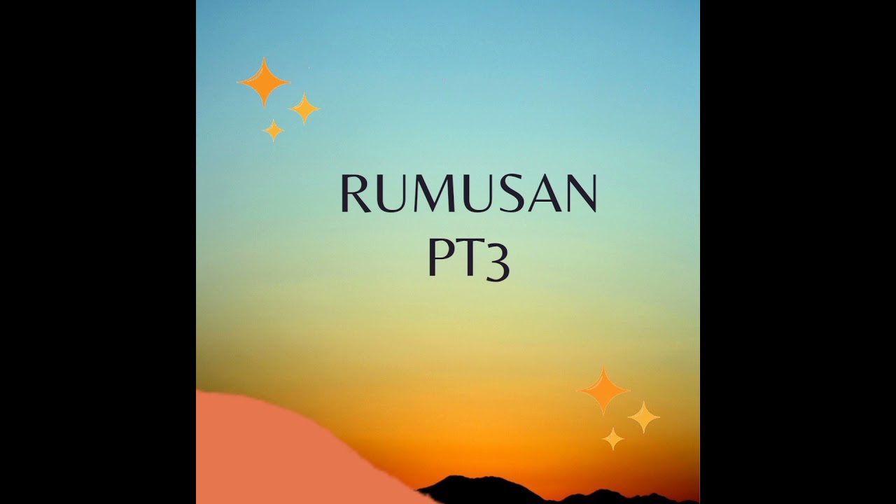 Panduan Menulis Rumusan PT3 - YouTube