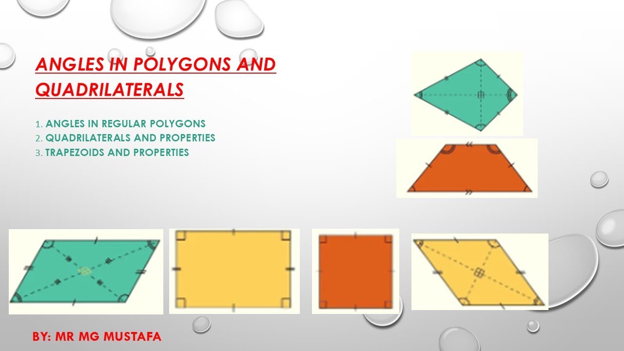 Angles in Polygons and Properties of Quadrilaterals - YouTube