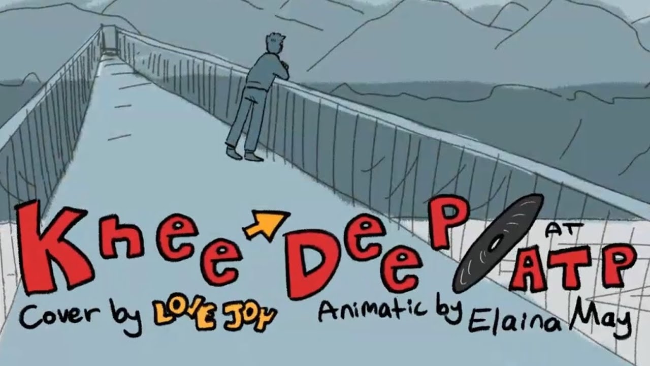 Knee-Deep at ATP - Lovejoy Animatic - YouTube