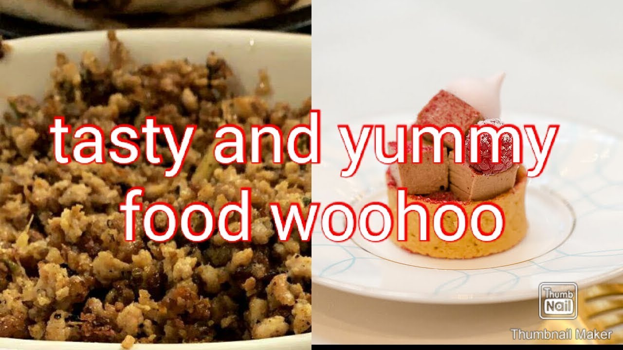 Tasty and yummy, food woohoo. Very tasty and yummiest. - YouTube