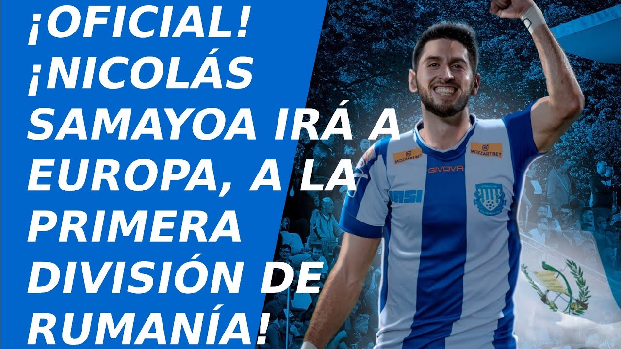 ¡OFICIAL! ¡Nicolás Samayoa irá al CSM Politehnica Iasi de la primera ...