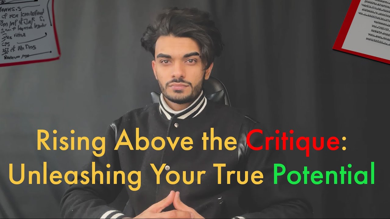 Rising Above the Critique: Unleashing Your True Potential | Criticism ...
