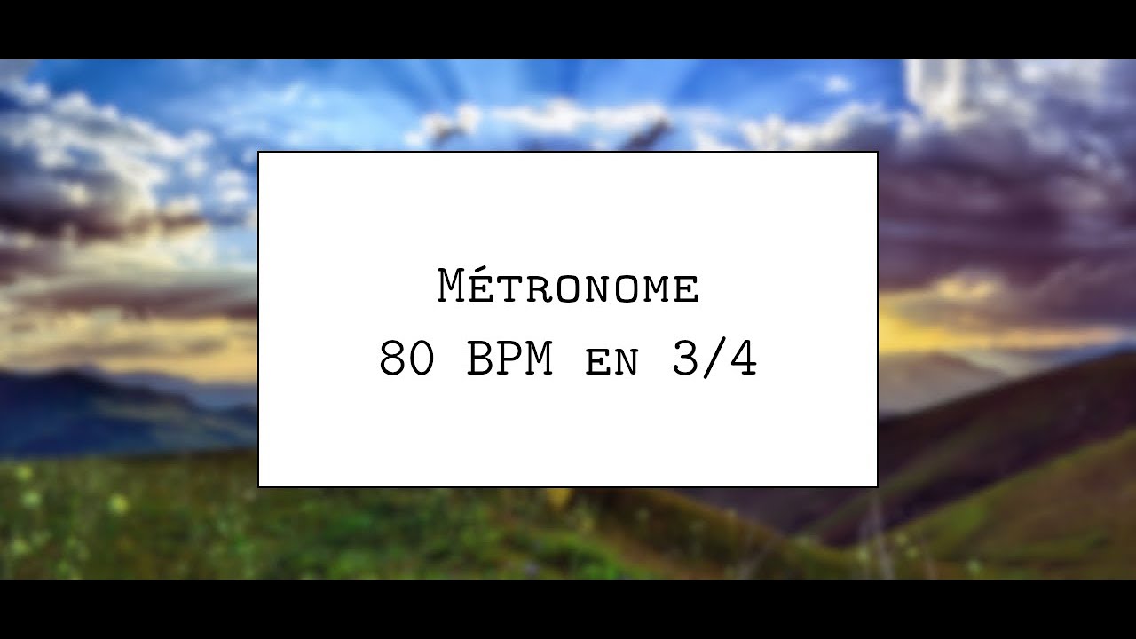 [MÉTRONOME] 80 BPM EN 3/4 - YouTube
