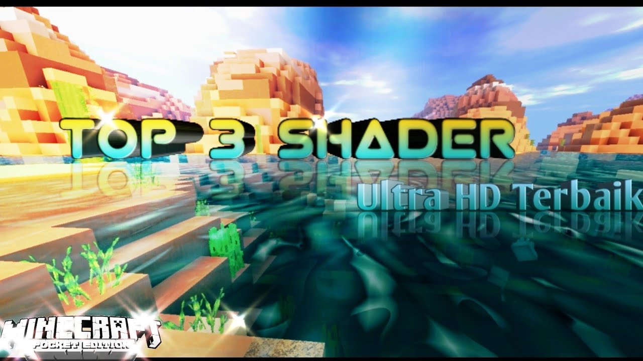 Top 3 Shader Ultra MCPE Terbaik - YouTube