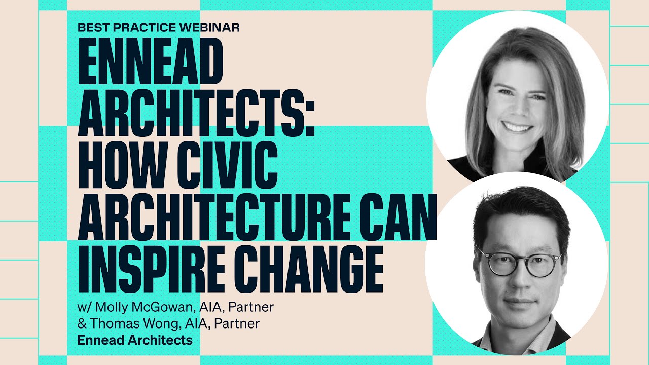 Ennead Architects: How Civic Architecture Can Inspire Change (w/ Molly ...