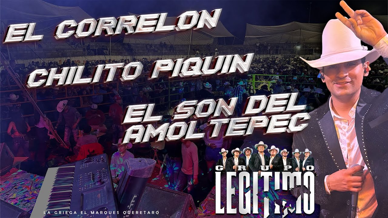 El Correlon | Chilito Piquin | El Son del Amoltepec / Grupo Legitimo ...