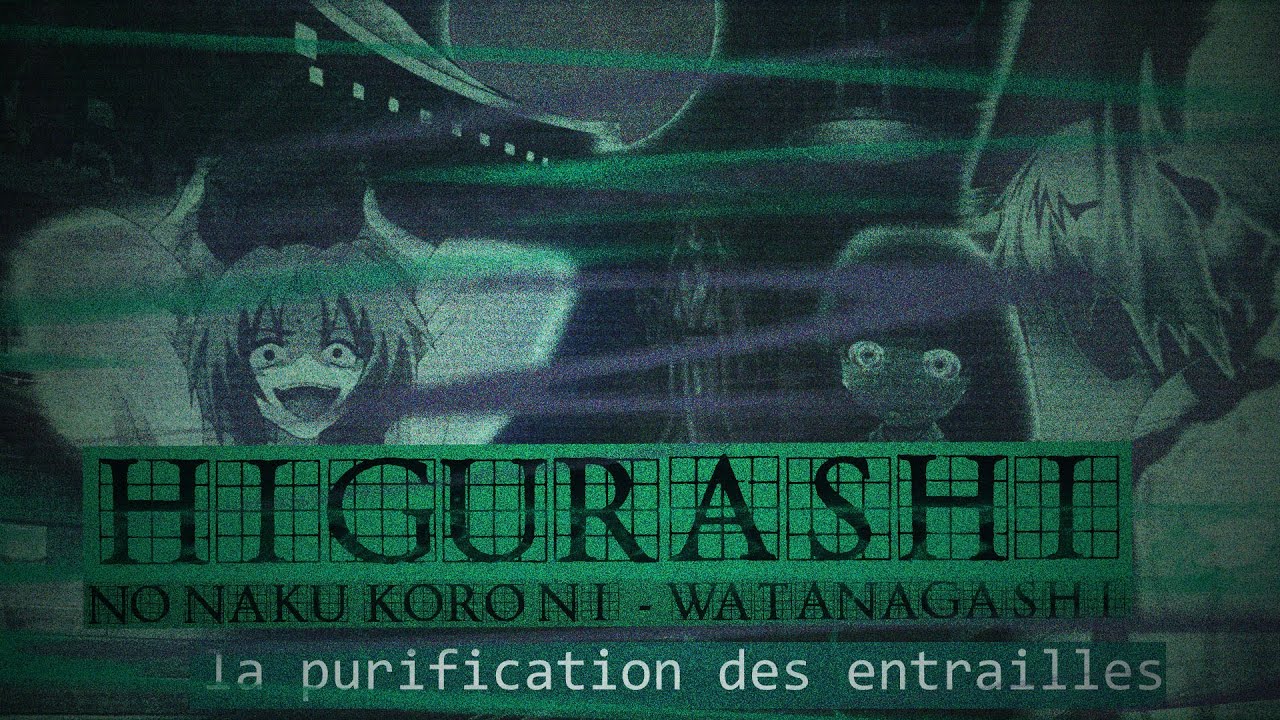 Purification des ENTRAILLES - Higurashi No Naku Koro Ni - Watanagashi ...