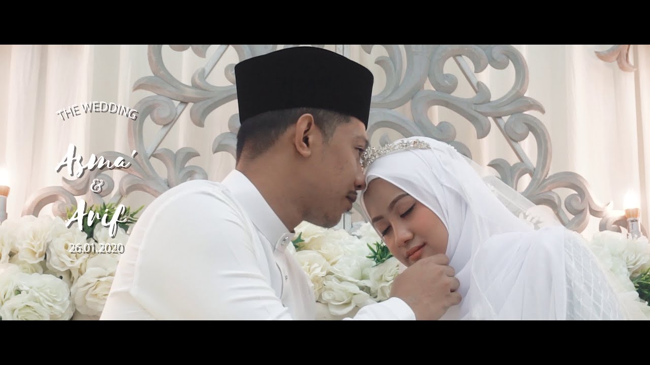 Asma' & Arif | Wedding | 26/01/2020 - YouTube