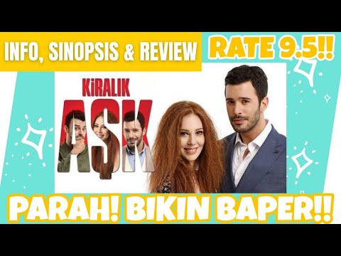 KIRALIK ASK || BAHASA INDONESIA || REVIEW DRAMA TURKI ROMANTIC COMEDY.