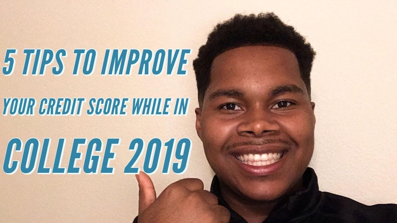 5 tips to improve your credit score while in college - 2019 - YouTube
