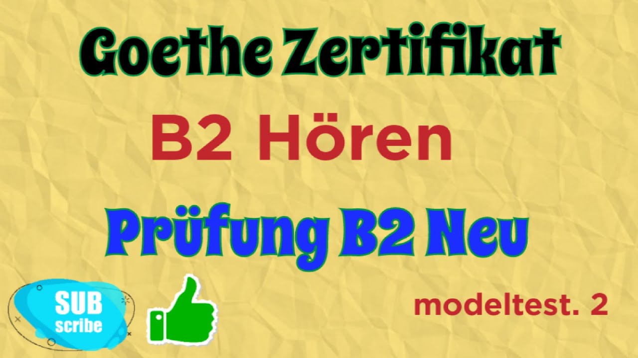 Goethe B2 Hören neu Prüfungstraining modeltest. 2...#meineliebe#achusai ...