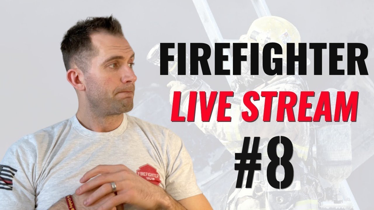 Ask A Firefighter - LIVE STREAM! #8 - YouTube